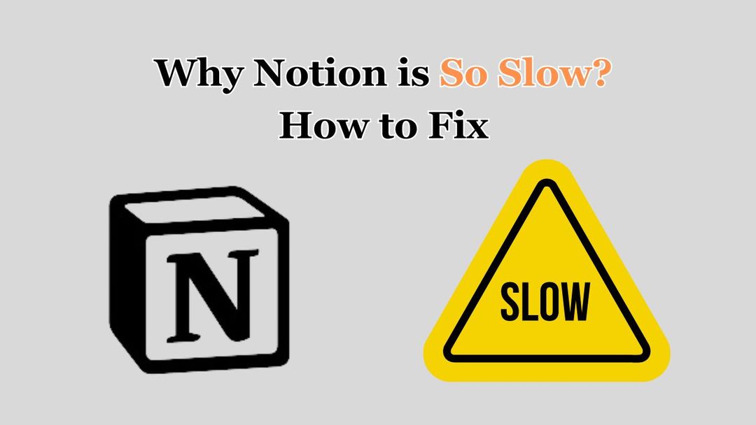 Why Notion is So Slow | Nora